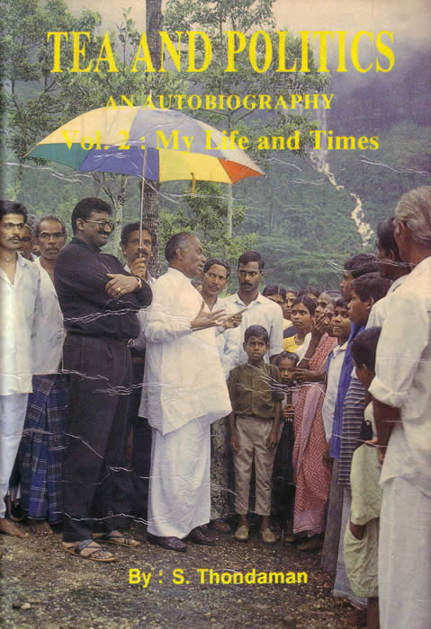 Thoughts of Thondaman Sr; on the two Tenures of Sirimavo Bandaranaike